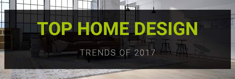 Top Home Design Trends